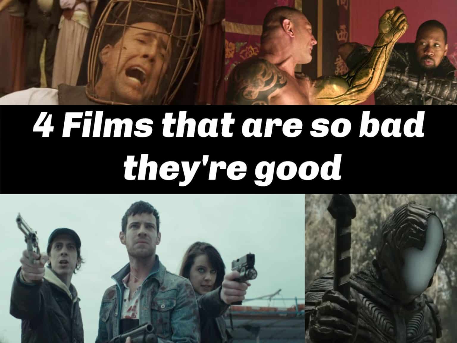 4 Films That Are So Bad They're Good